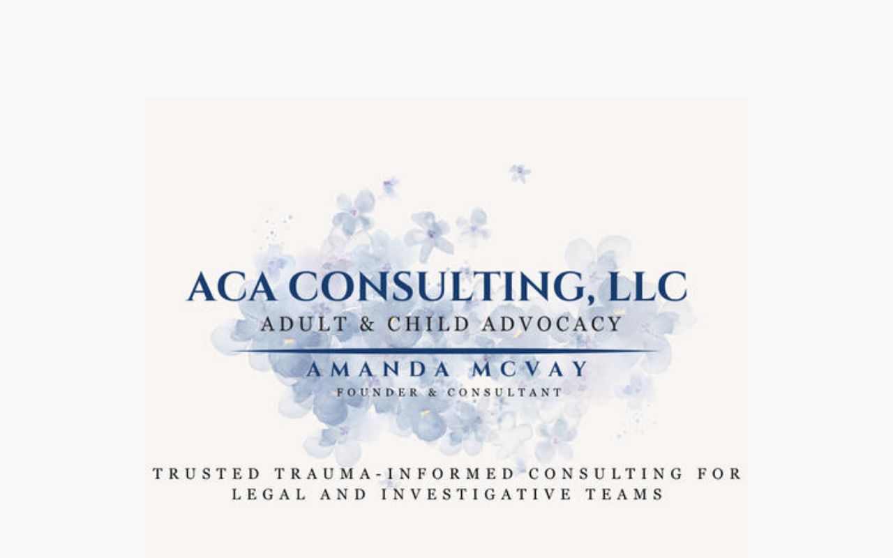 ACA Consulting, LLC | Trauma-Informed Legal Consulting & Expert Witness ...